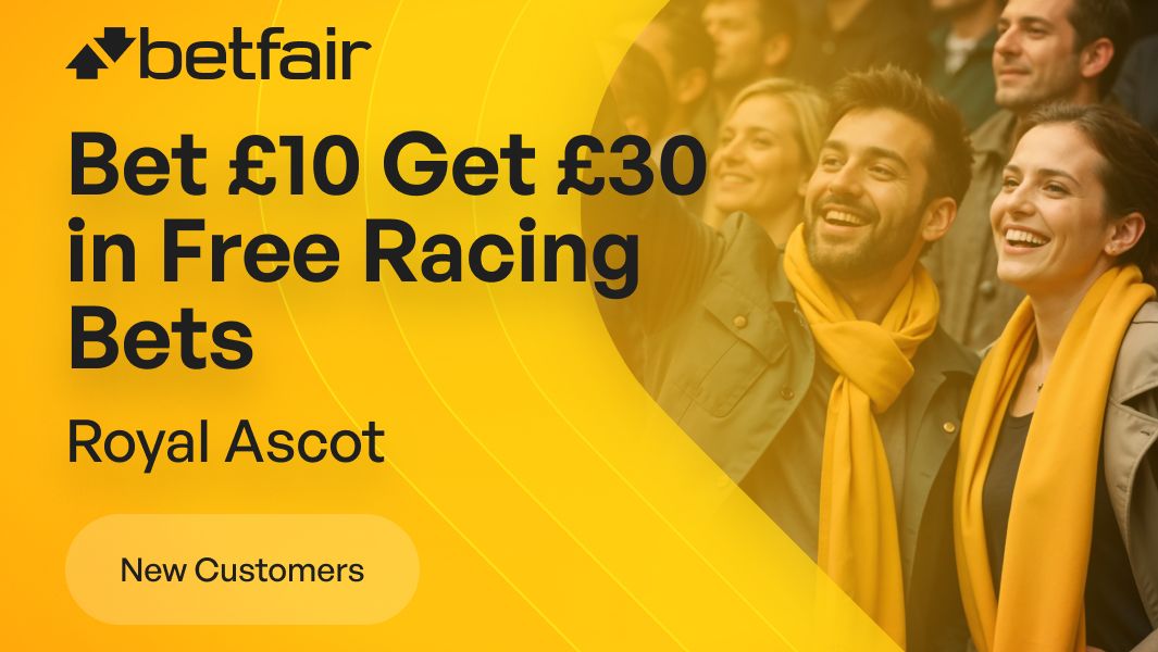 Betfair Sign-up Offer: Get £30 in Free Bets for Royal Ascot