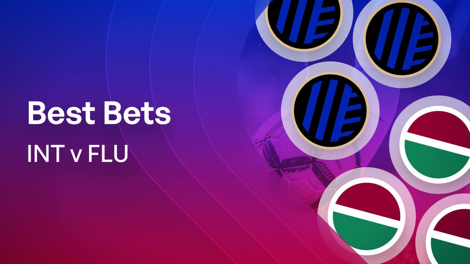 Inter Milan v Fluminense Best Betting Predictions, Cheat Sheet ...