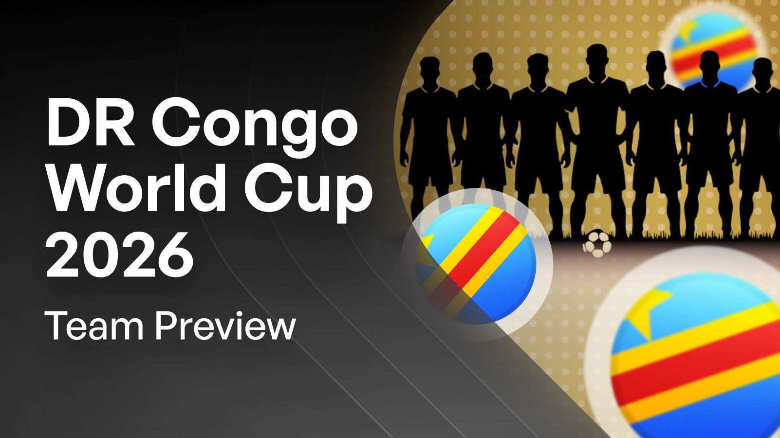 DR Congo World Cup 2026 Preview: Odds, Picks, Players to Watch ...