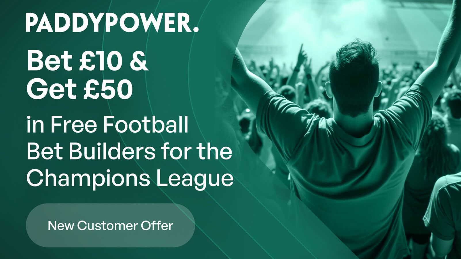 Paddy Power Champions League Sign-up Offer: Get £50 in Free Bets