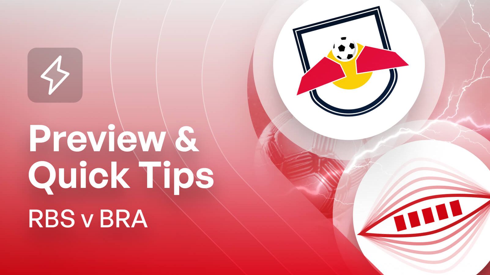 RB Salzburg v Brann Bet Builder Quick Tips & Preview