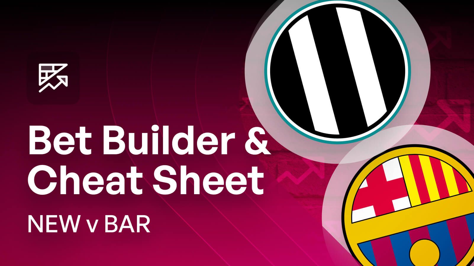 Newcastle v Barcelona Bet Builder Tips, 39/1 Longshot Predictions ...