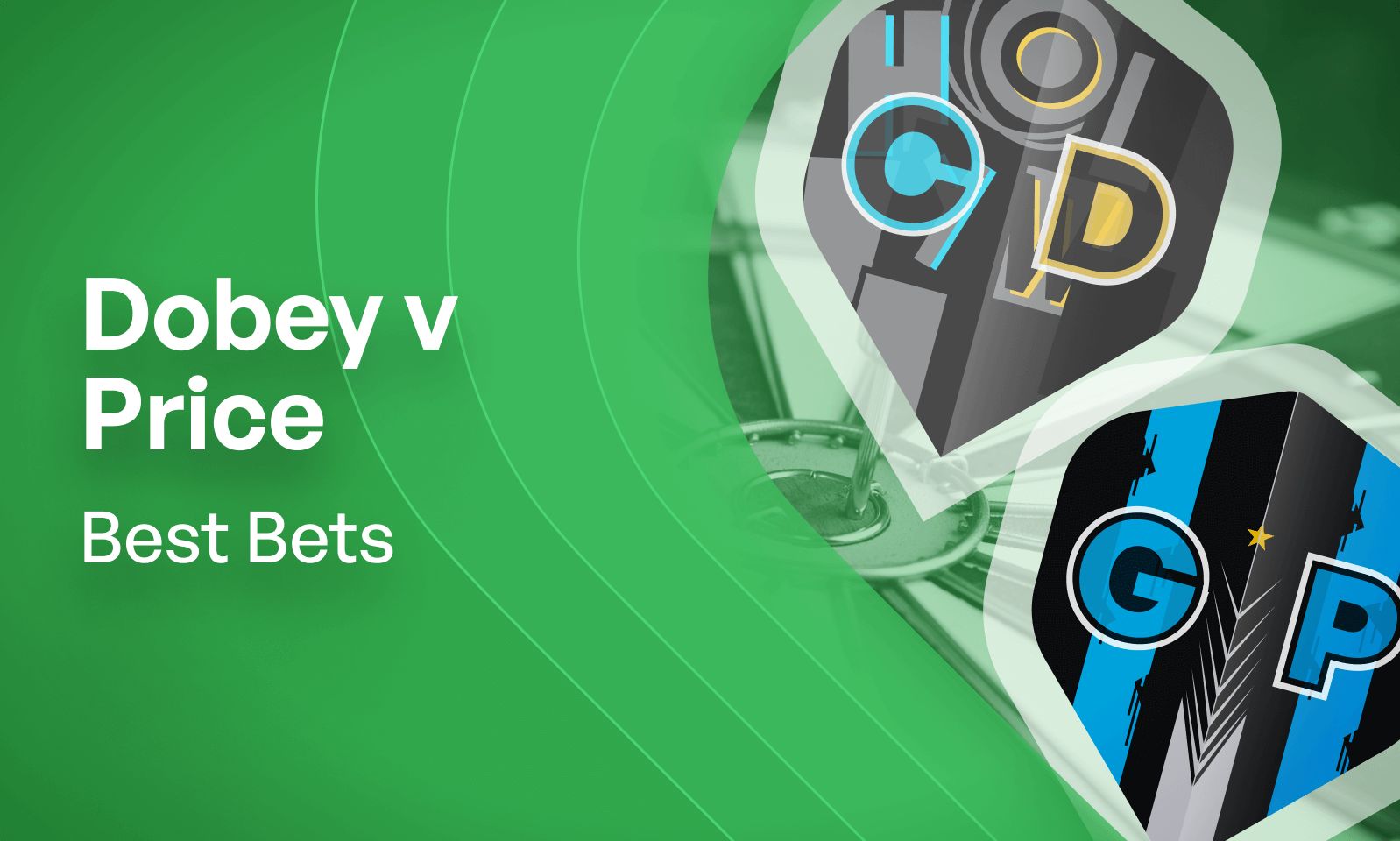 Chris Dobey v Gerwyn Price EVS Betting Tips & Match Preview