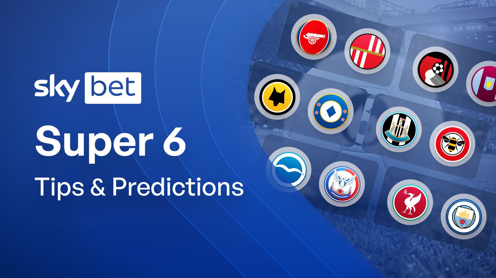 Sky Bet Super 6 Tips & Predictions This Week (FA Cup Fourth Round)