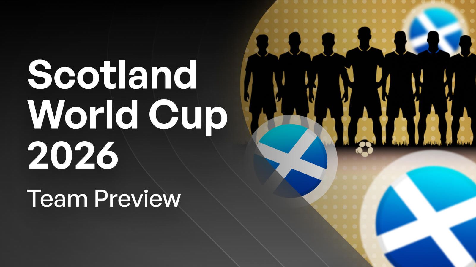 Scotland World Cup 2026 Preview: Odds, Picks, Players to Watch ...