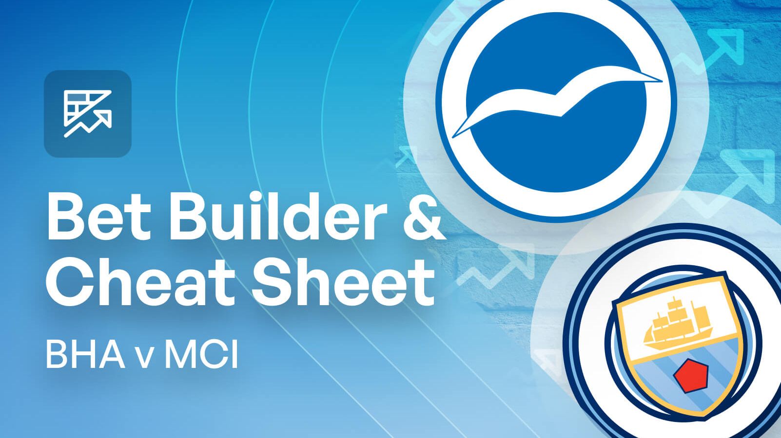 Brighton v Man City 3/1 Bet Builder Tips, Longshot Predictions & Cheat ...