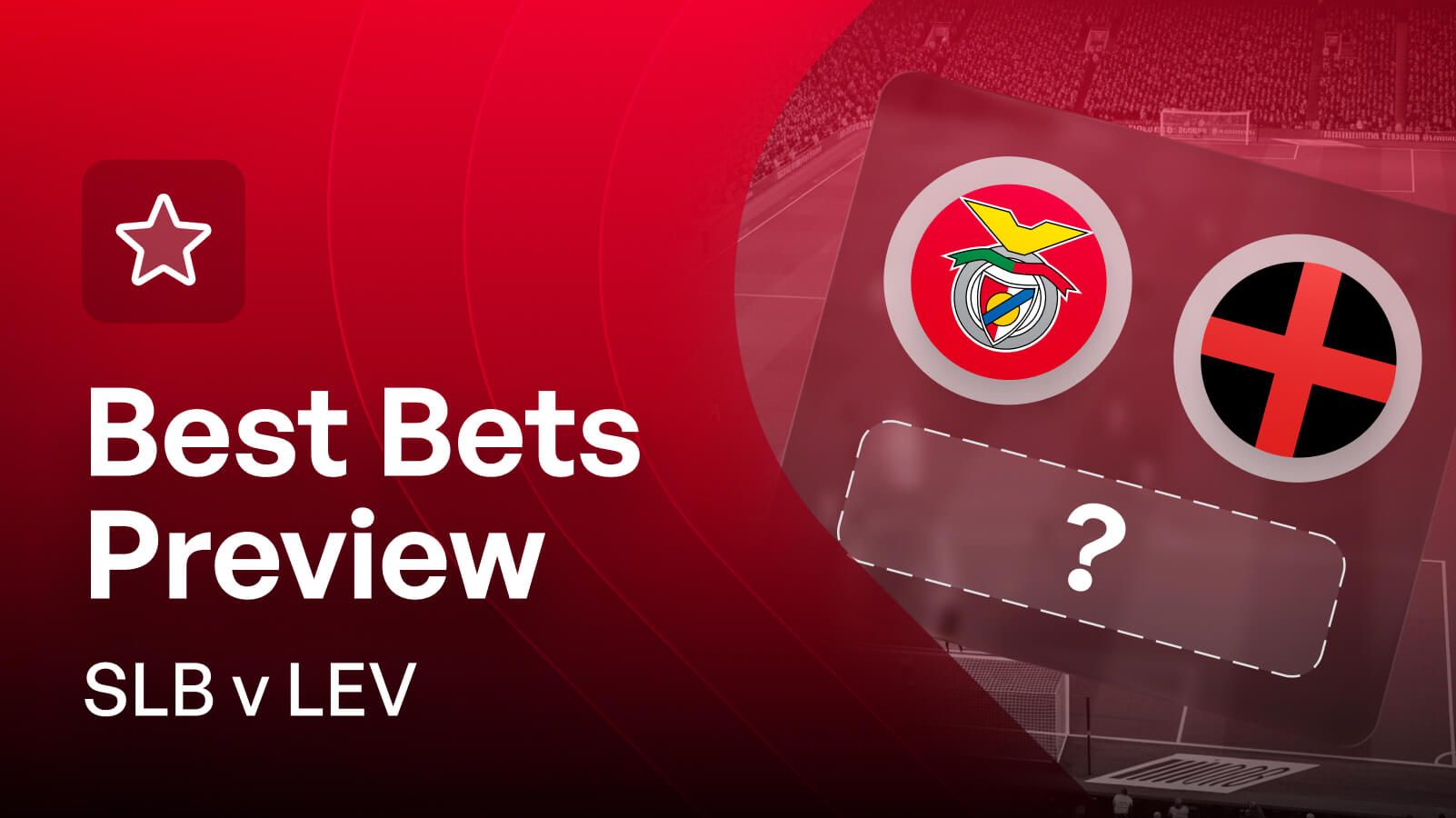Benfica v Bayer Leverkusen Bet Builder Tips & Match Predictions