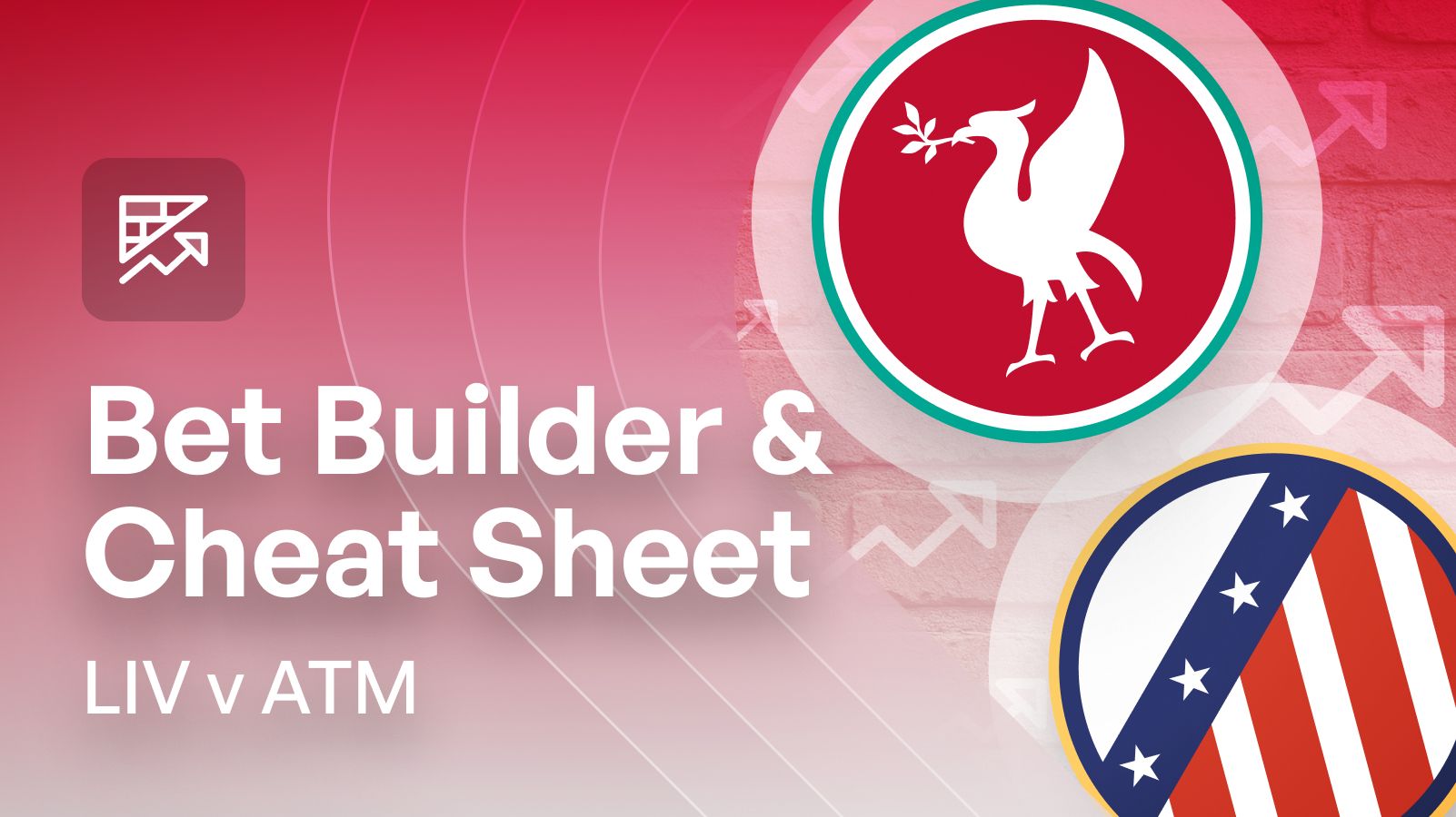 Liverpool v Atletico Madrid 4/1 Bet Builder Tips, Longshot Predictions ...