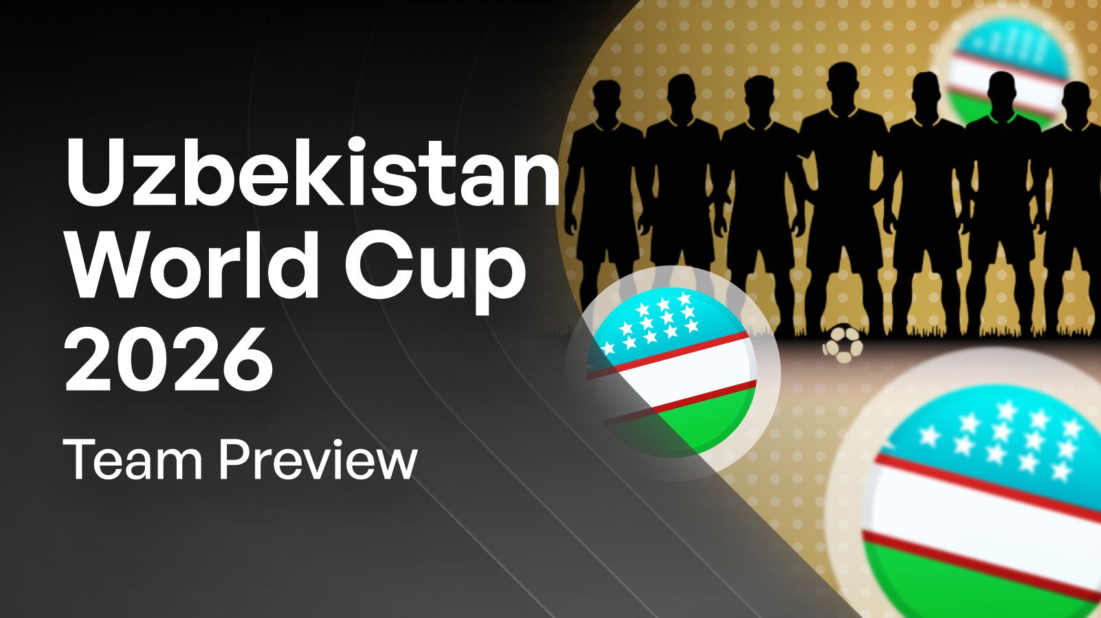 Uzbekistan World Cup 2026 Preview: Odds, Picks, Players to Watch ...