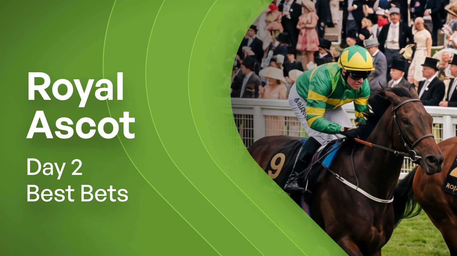 Royal Ascot Day 2 Horse Racing Tips - Best Bets