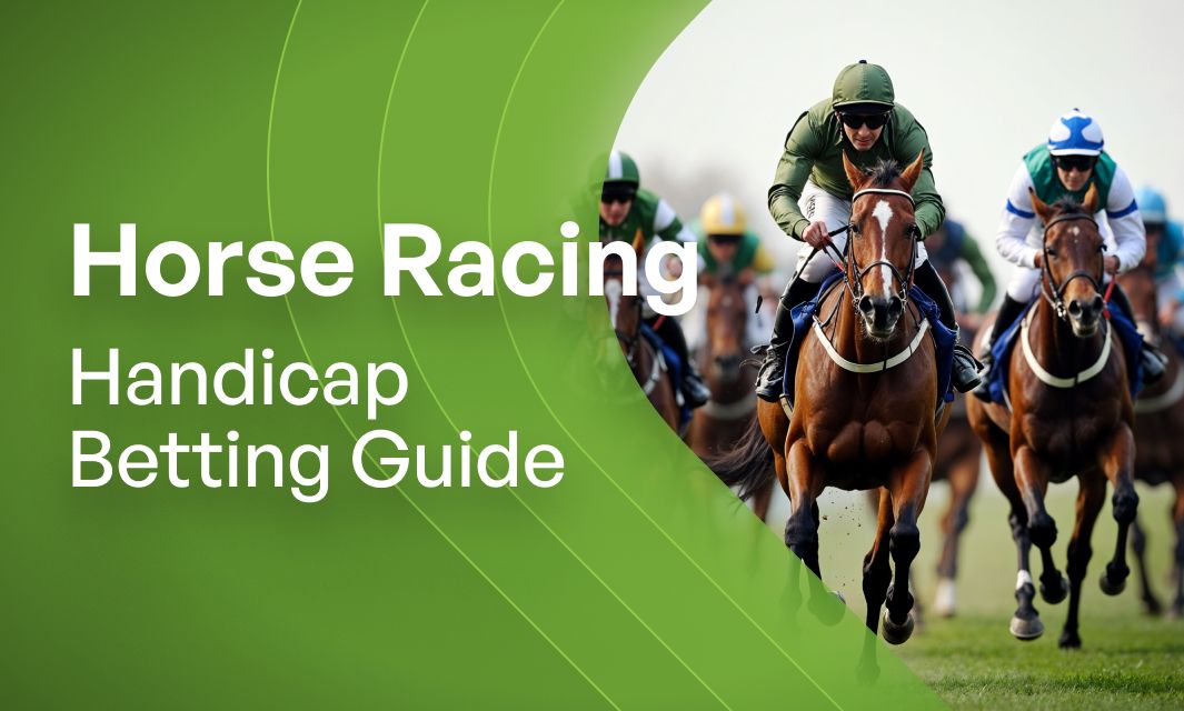 How To Bet On Handicap Races In Horse Racing | Andy's Bet Club