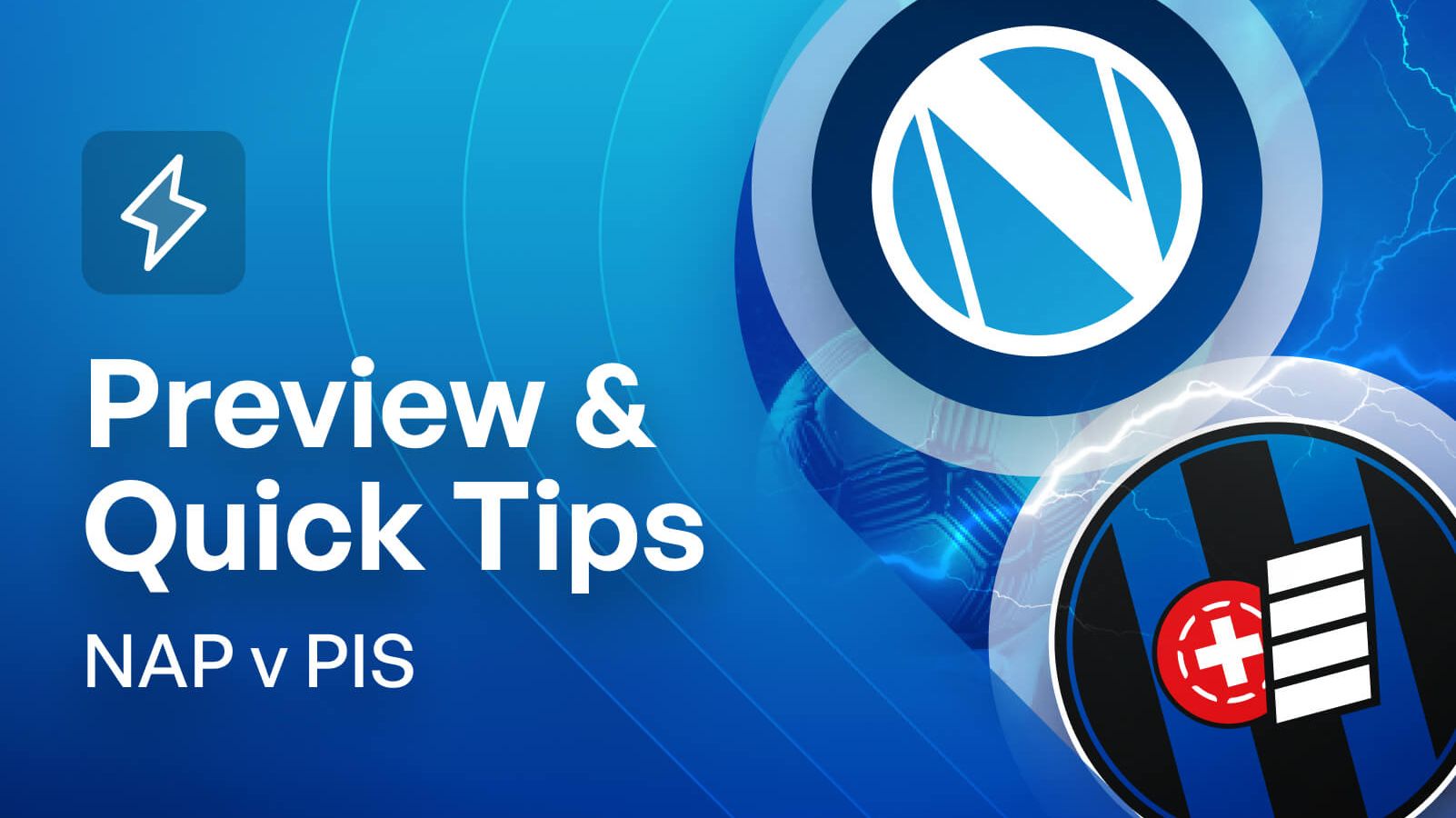 Napoli v Pisa Bet Builder Quick Tips & Preview