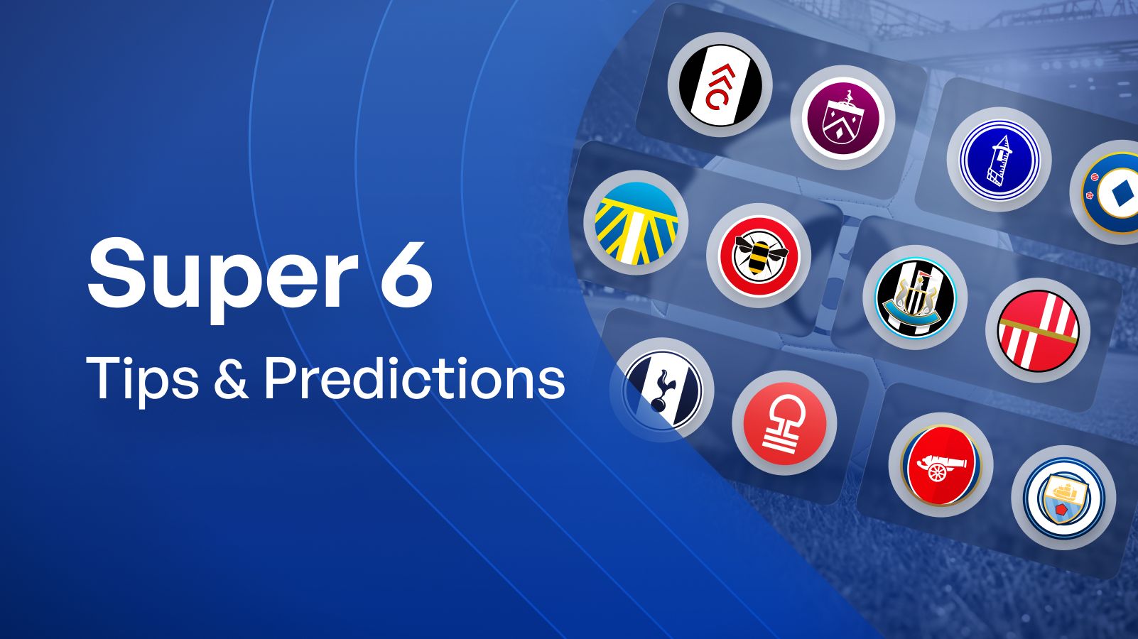 Sky Bet Super 6 Tips & Predictions - Premier League Gameweek 30 Tips
