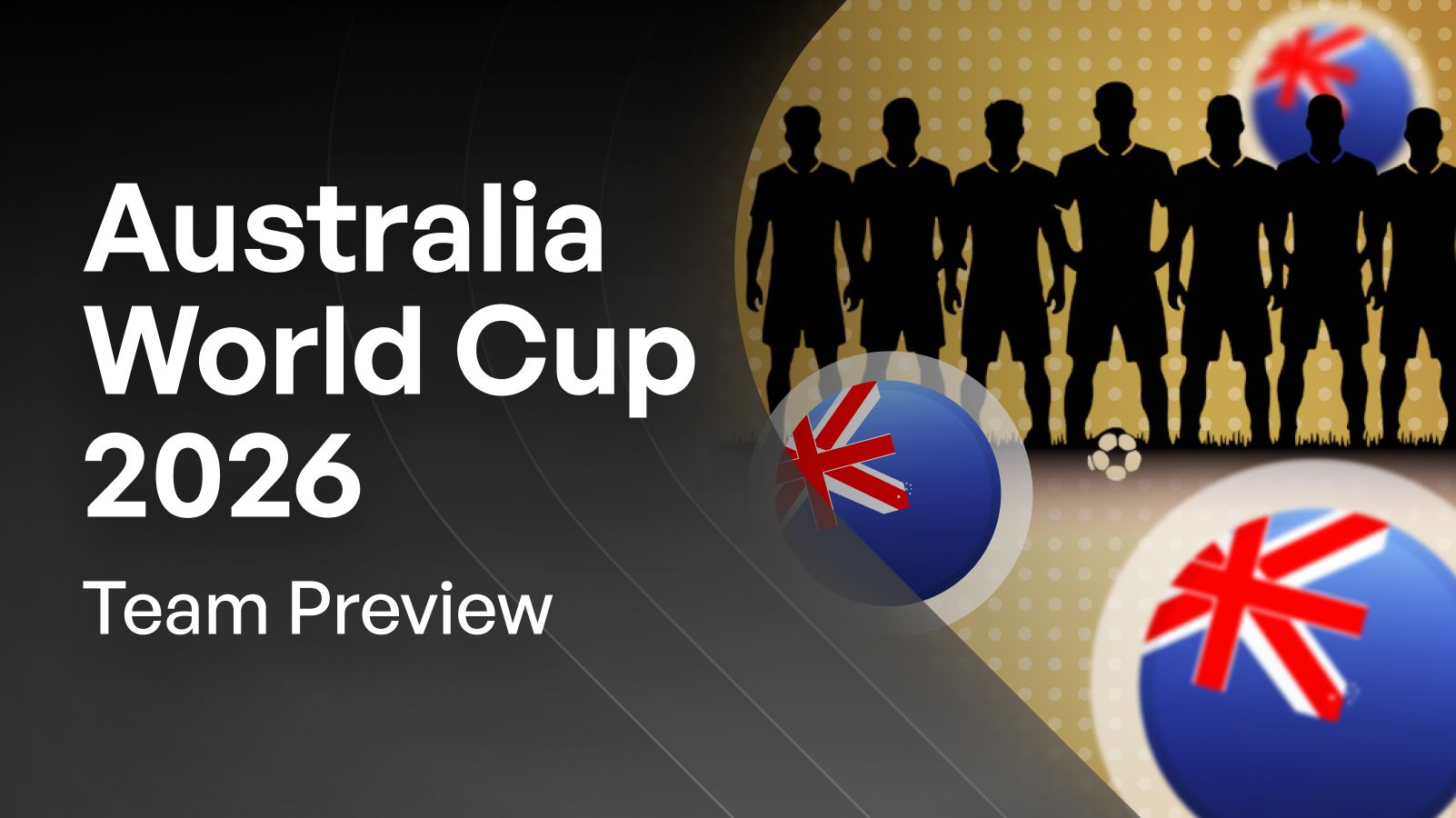 Australia World Cup 2026 Preview: Odds, Picks, Players to Watch ...